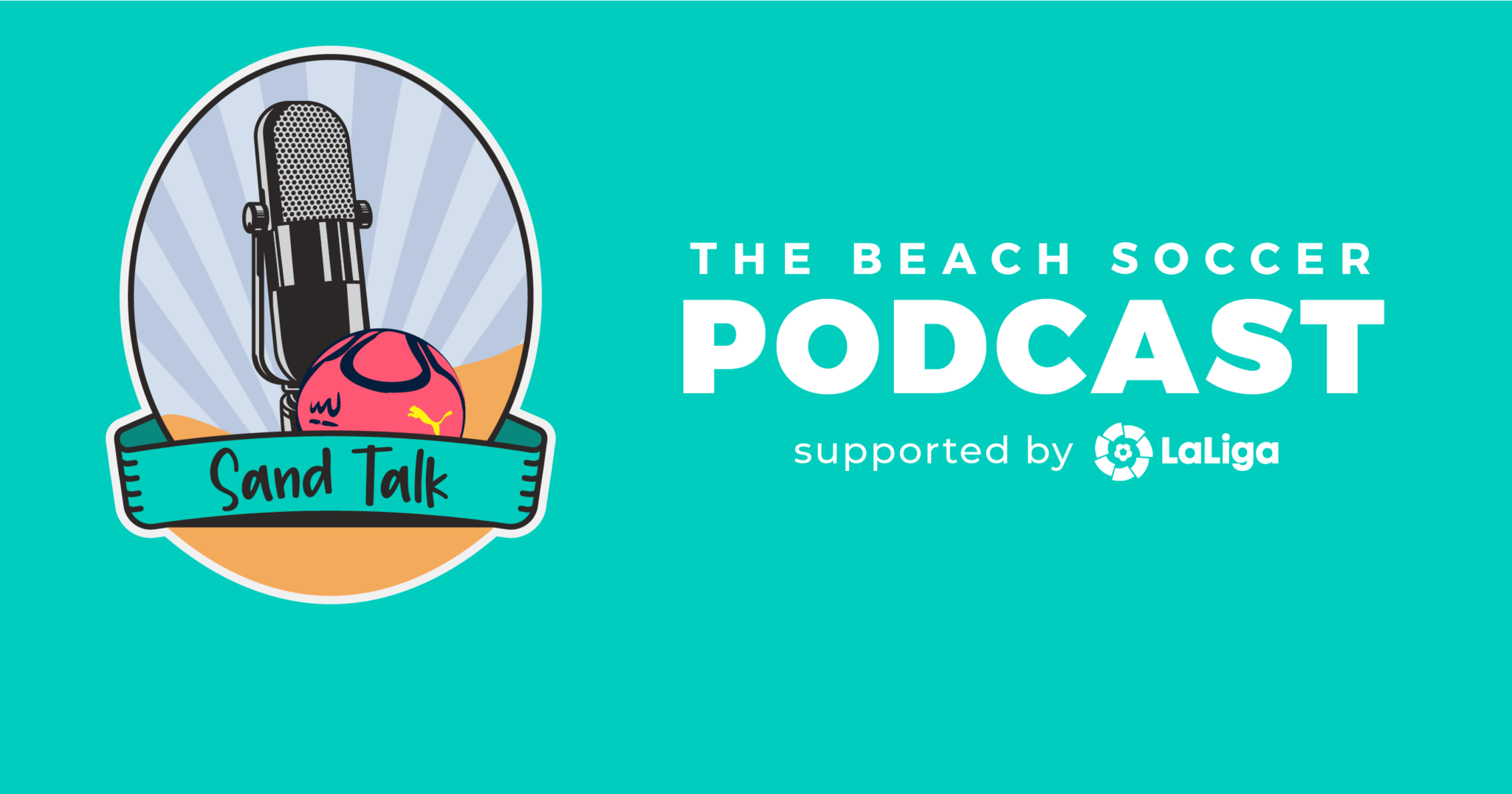 Ep.10 of Sand Talk is out now! – Beach Soccer Worldwide